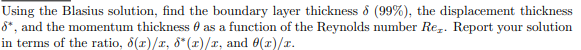Solved Using the Blasius solution, find the boundary layer | Chegg.com
