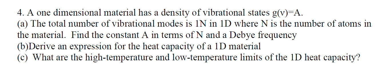 Solved 4. A one dimensional material has a density of | Chegg.com