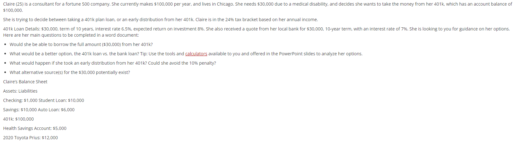 Solved Claire (25) is a consultant for a fortune 500 | Chegg.com