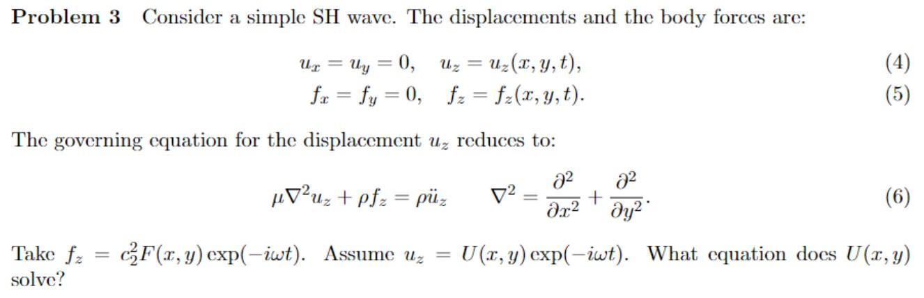 Problem 3 Consider a simple SH wave. The | Chegg.com