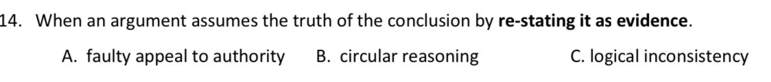 Solved When an argument assumes the truth of the conclusion | Chegg.com