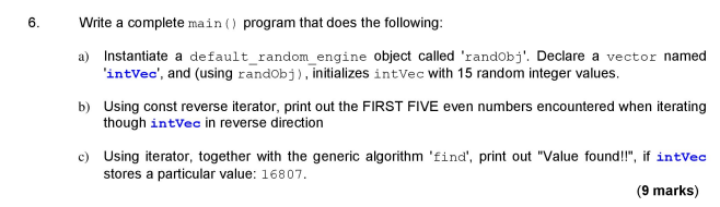 Solved 6. . Write a complete main () program that does the | Chegg.com