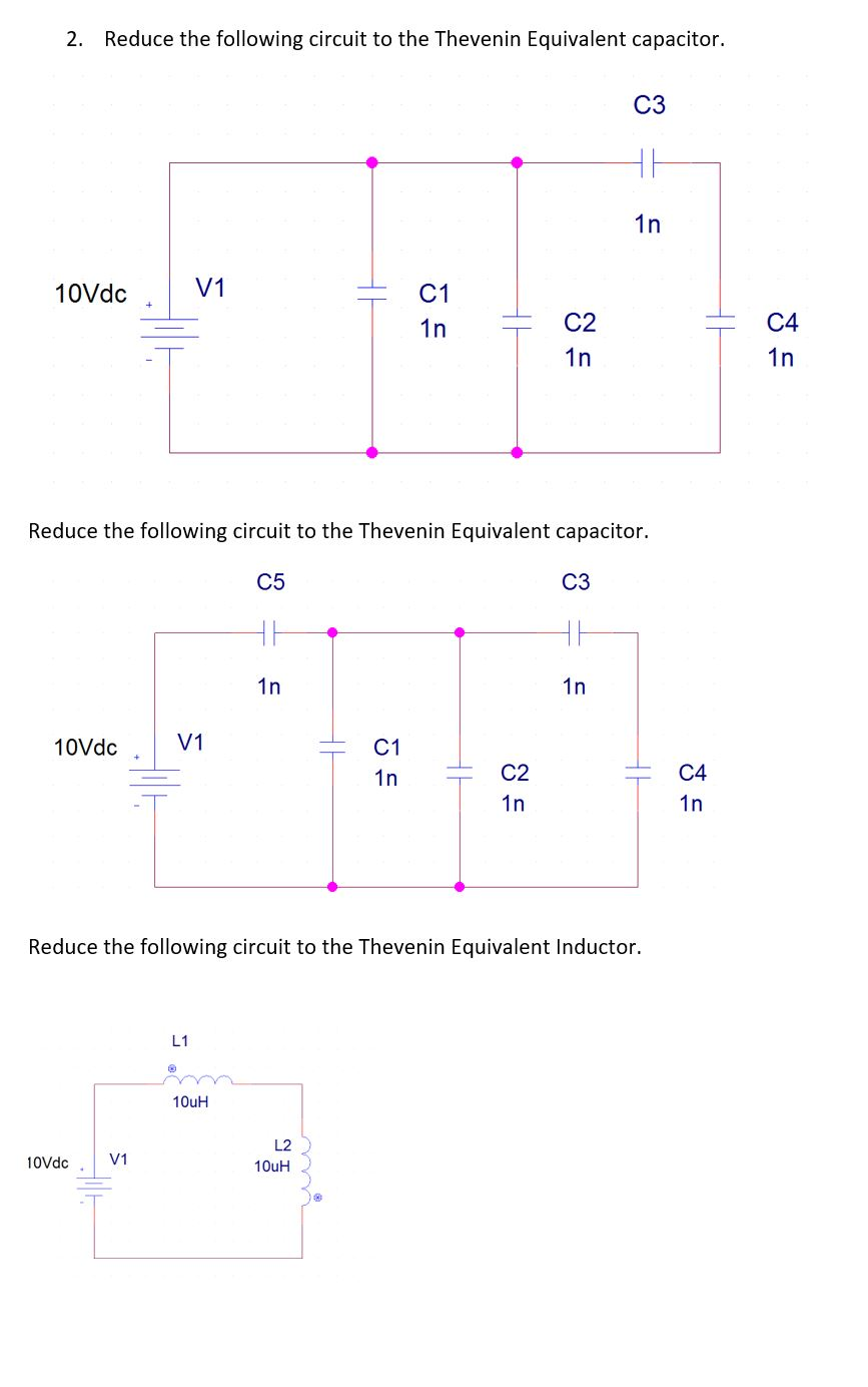 Solved 2. Reduce the following circuit to the Thevenin | Chegg.com