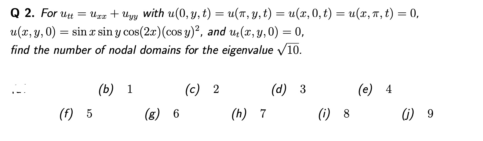 Solved Q 2. For utt=uxx+uyy with | Chegg.com