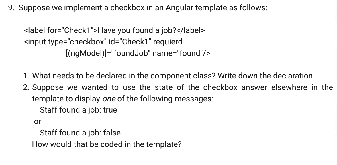 Solved 9. Suppose we implement a checkbox in an Angular | Chegg.com