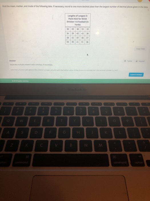 Solved nd the mean, median, and mode of the following | Chegg.com