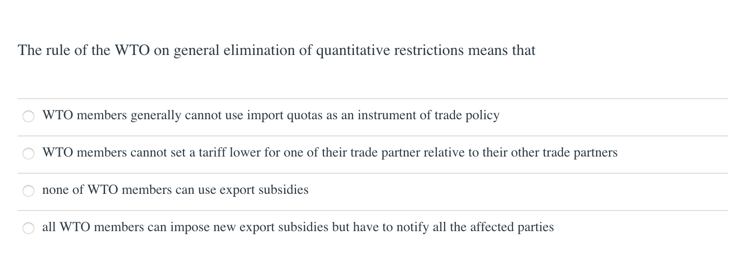 Solved The rule of the WTO on general elimination of | Chegg.com