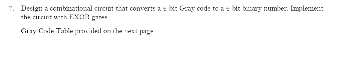 Solved 7. Design a combinational circuit that converts a | Chegg.com