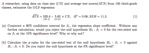 Solved A researcher, using data on class size (CS) and | Chegg.com