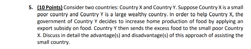 Solved 5. (10 Points) Consider two countries: Country X and | Chegg.com
