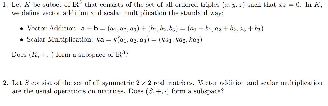 Solved 1. Let K be subset of R’ that consists of the set of | Chegg.com