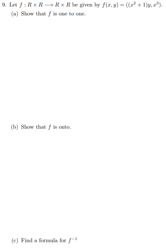Solved 9. Let f:RxR + Rx R be given by f(x,y) = (x² +1)y, | Chegg.com