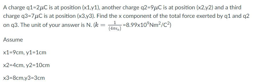 Solved A charge q1=2μC is at position (x1,y1), another | Chegg.com