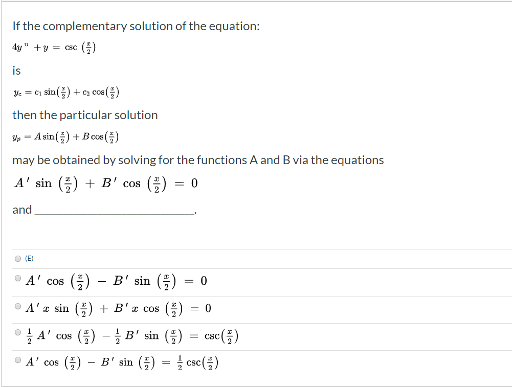 Solved If the complementary solution of the equation: 4y” + | Chegg.com