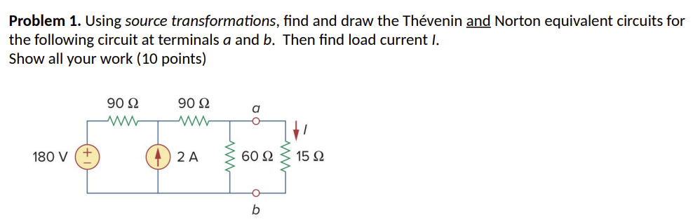 Solved Problem 1 Using Source Transformations Find And 0990