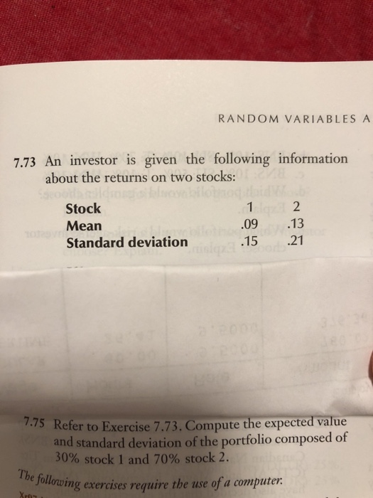 Solved RANDOM VARIABLES A 7.73 An investor is given the | Chegg.com