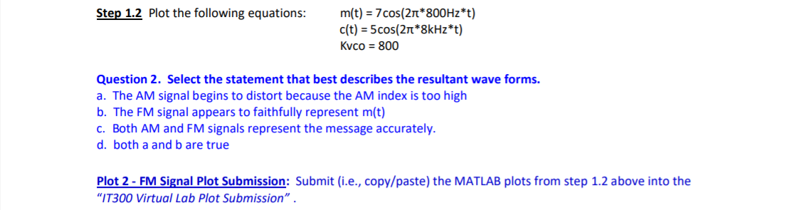 Solved Please Write the MATLAB code and create plots and | Chegg.com