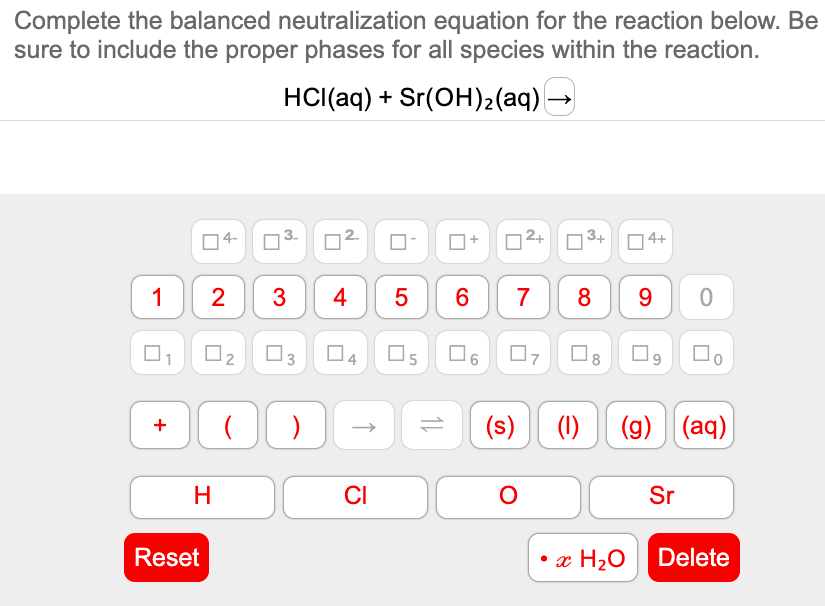 Solved Complete the balanced neutralization equation for the | Chegg.com