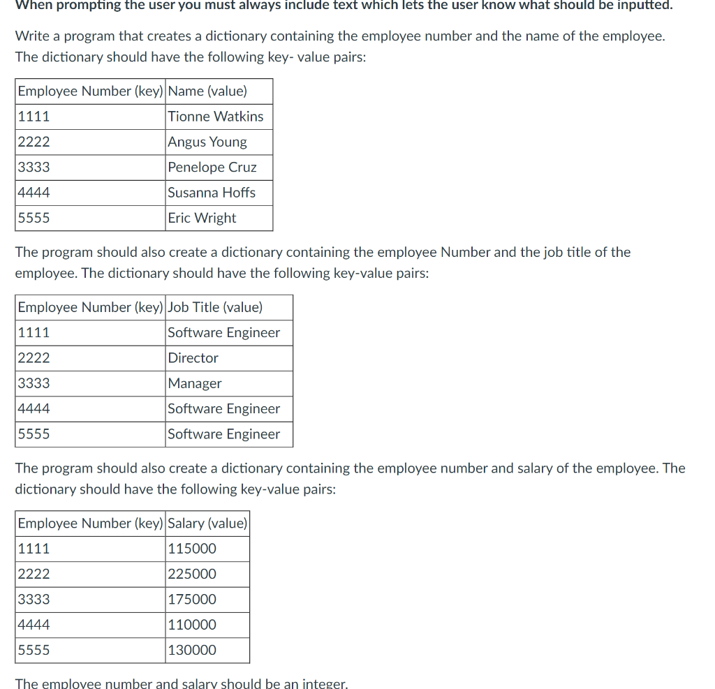Solved Python: When prompting the user you must always | Chegg.com