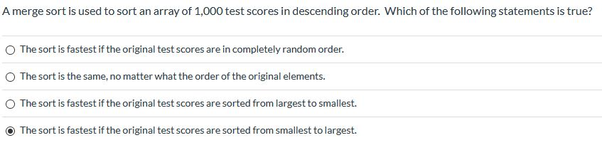 Solved A Merge Sort Is Used To Sort An Array Of 1000 Test