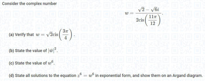 Solved Consider the complex number w=2cis(1211π)2−6i (a) | Chegg.com