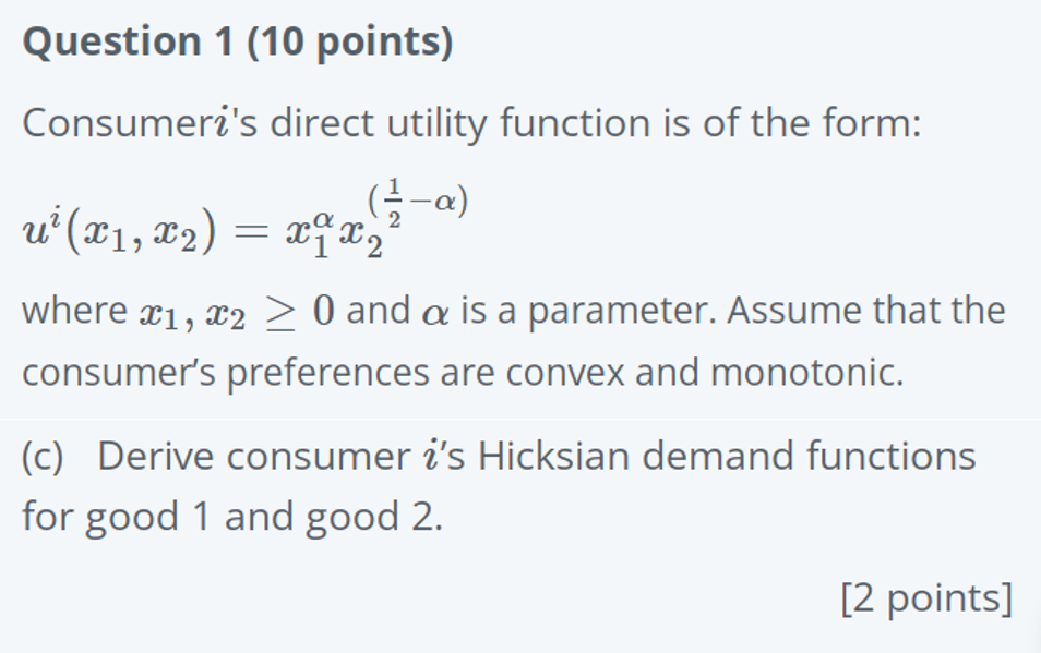 Solved Question 1 (10 points) Consumeri's direct utility | Chegg.com
