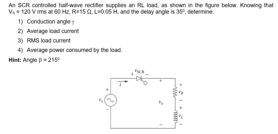 Solved An SCR controlled half-wave rectifier supplies an RL | Chegg.com