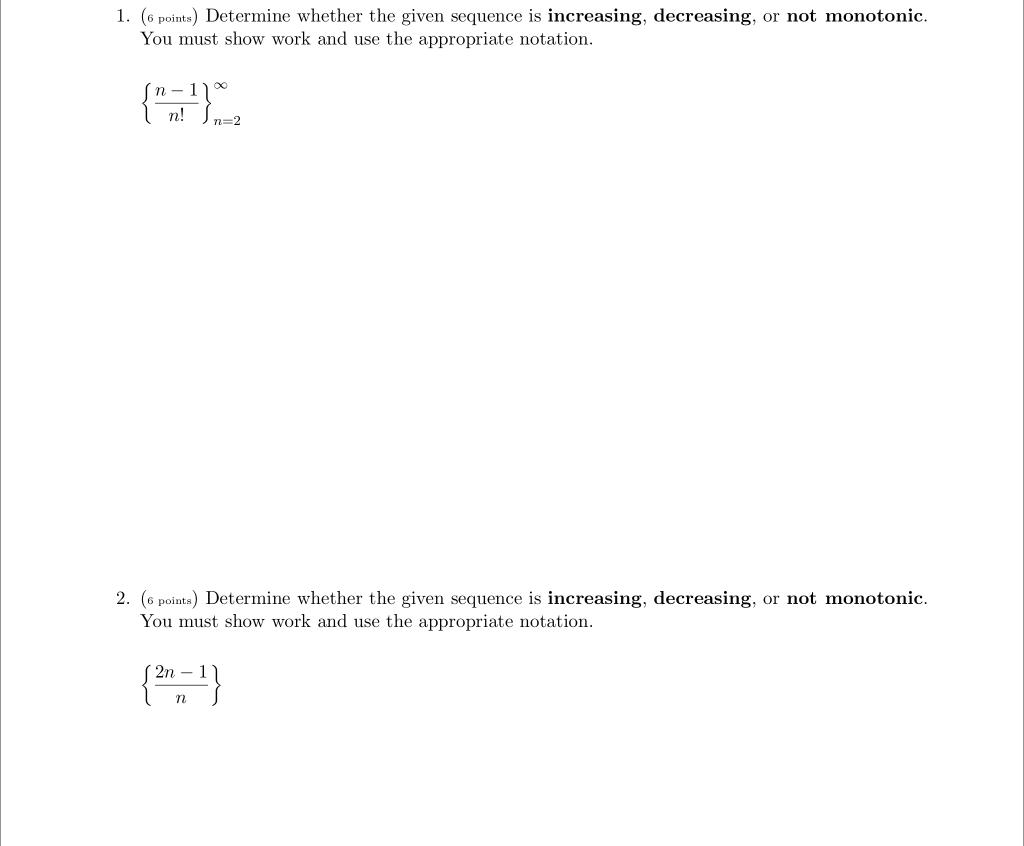 Solved 1 6 Points Determine Whether The Given Sequence 5454