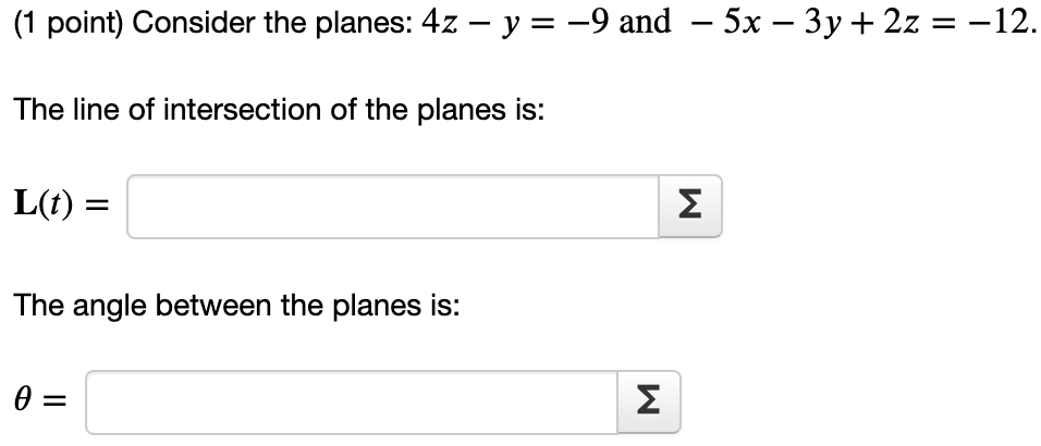 Solved (1 point) Consider the planes: 4z−y=−9 and | Chegg.com