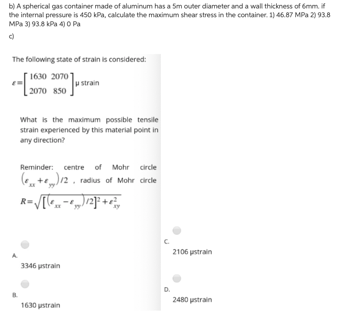 Solved b) A spherical gas container made of aluminum has a | Chegg.com