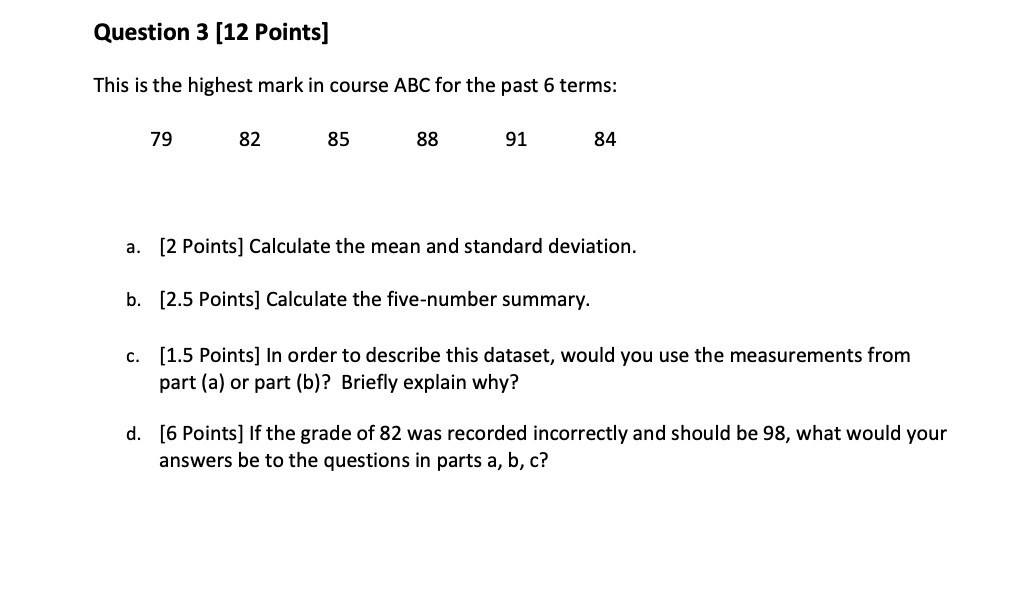 Solved Question 3 [12 ﻿Points]This is the highest mark in | Chegg.com