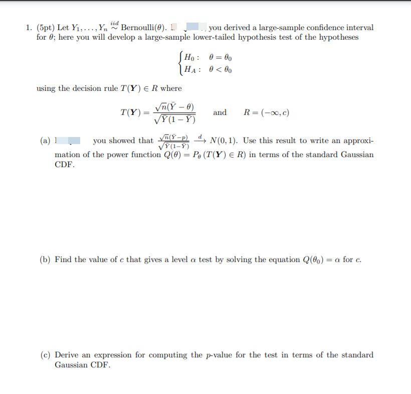 iid 1. (5pt) Let Y1,...,Yn Bernoulli(@). 1. you | Chegg.com