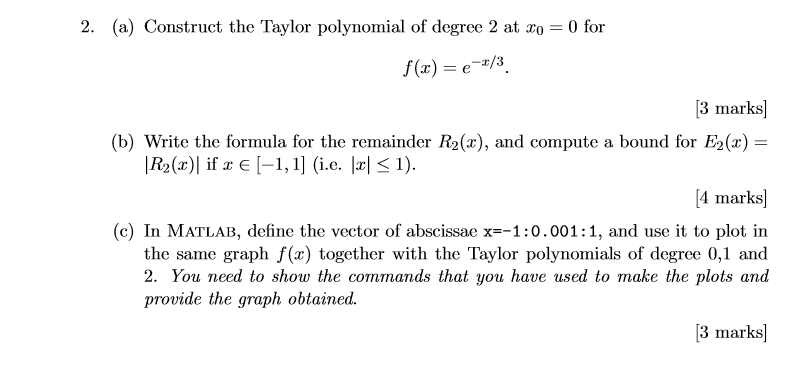 Solved 2. (a) Construct the Taylor polynomial of degree 2 at | Chegg.com
