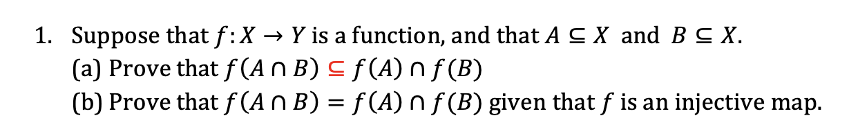 Solved 1. Suppose that f:X→Y is a function, and that A⊆X and | Chegg.com