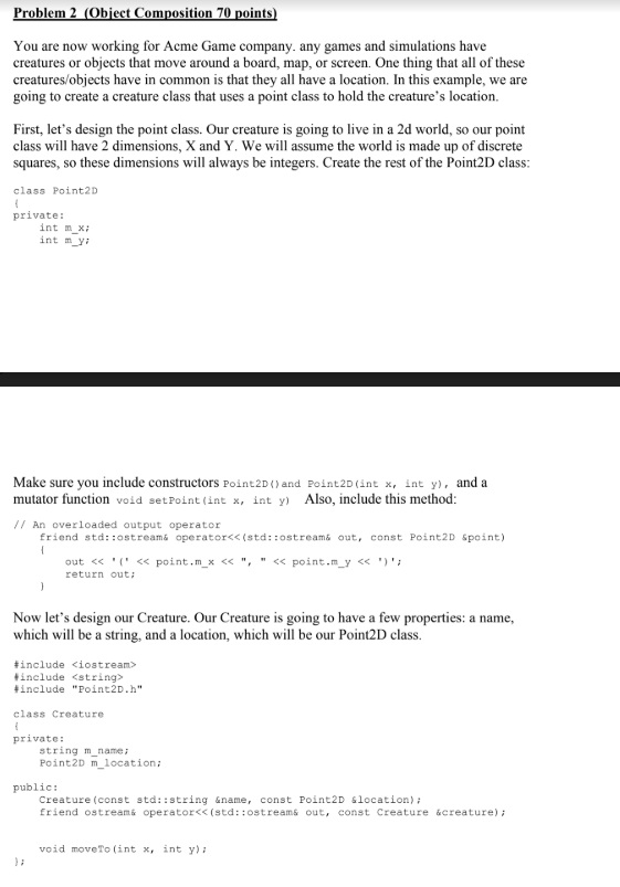 Solved Problem 2 (Object Composition 70 points) You are now | Chegg.com