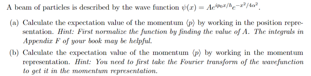 Solved A beam of particles is described by the wave function | Chegg.com