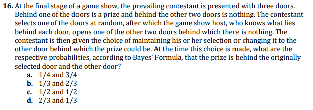 Solved 16. At the final stage of a game show, the prevailing | Chegg.com