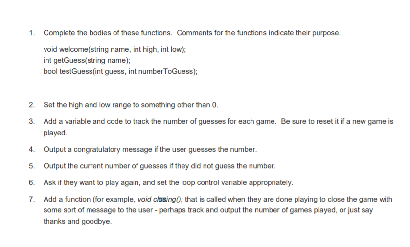 Solved C++ Program using Functions for a guessing game. | Chegg.com
