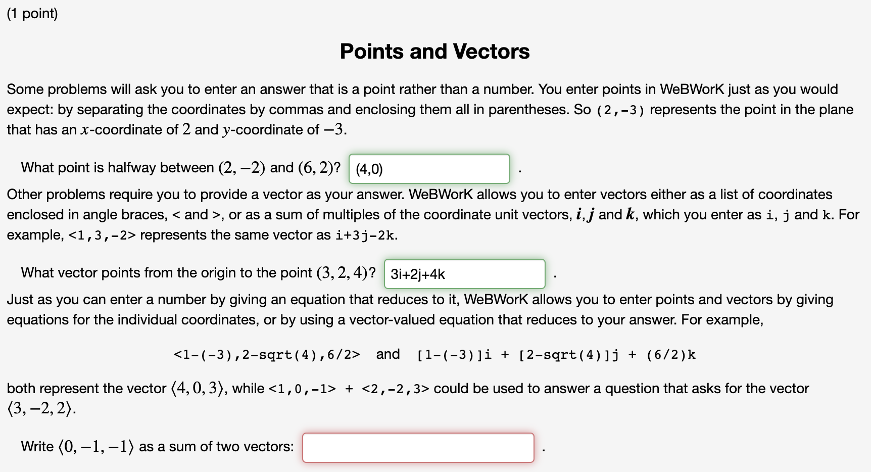 Solved (1 point) Points and Vectors Some problems will ask | Chegg.com