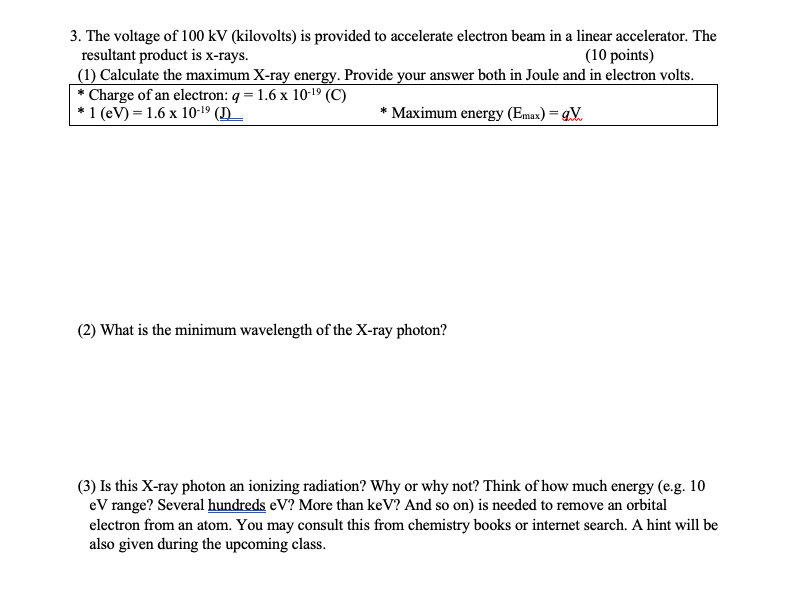 Solved 3. The voltage of 100 kV (kilovolts) is provided to | Chegg.com