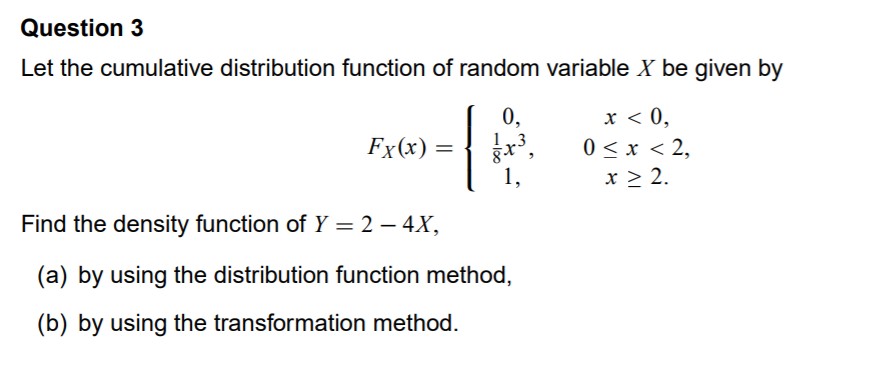 Solved Question 3 Let the cumulative distribution function | Chegg.com