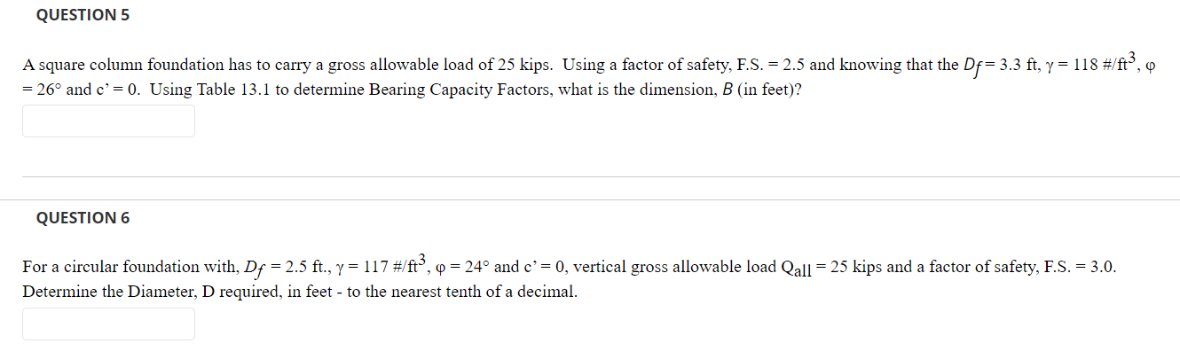 Solved QUESTION 5 A square column foundation has to carry a | Chegg.com