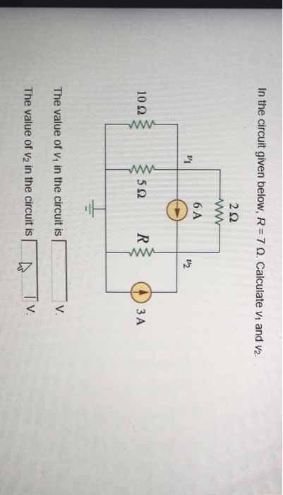 Solved In the circuit given below, R = 7 Ω. Calculate V1 and | Chegg.com