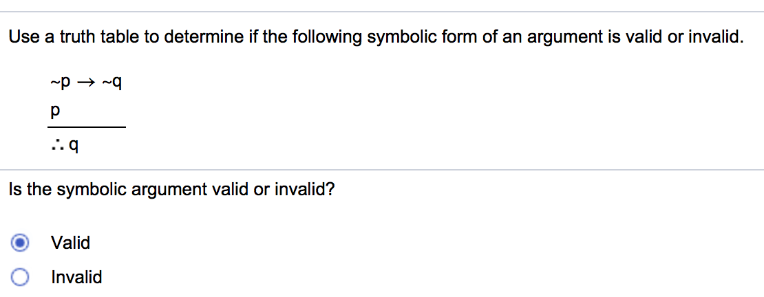 Solved Use a truth table to determine if the following | Chegg.com