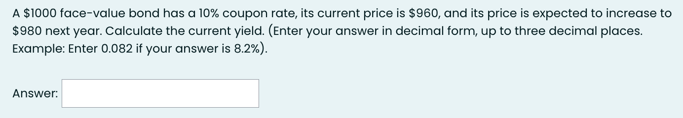 Solved A $1000 face-value bond has a 10% coupon rate, its | Chegg.com