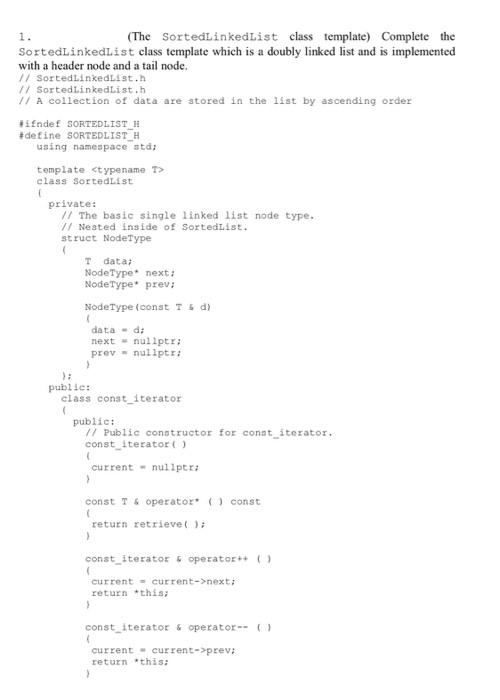 Solved The Sortedlinkedlist Class Template Complete The