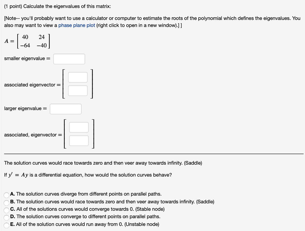Solved 1 Point Consider The System Of Differential