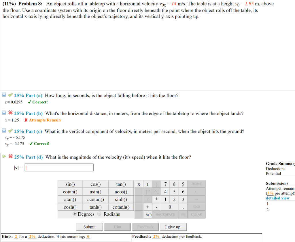 Solved (11%) Problem 8: An object rolls off a tabletop with | Chegg.com