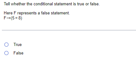 Solved Tell whether the conditional statement is true or | Chegg.com