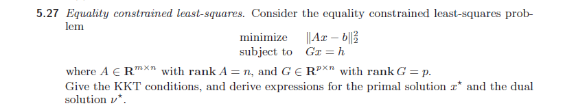 Solved 5.27 Equality constrained least-squares. Consider the | Chegg.com